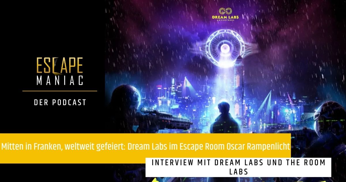 [Podcast] Dream Labs im Escape Room Oscar Rampenlicht - Escape Maniac